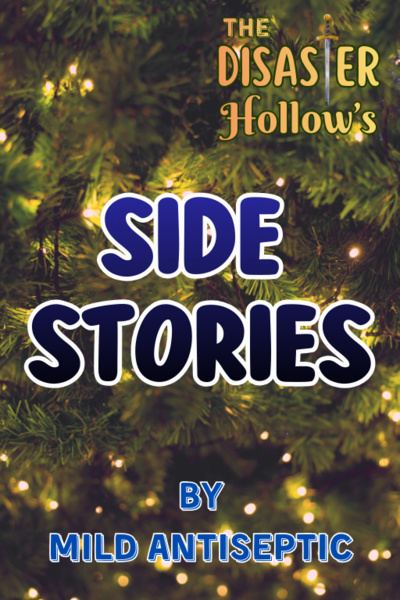 The Disaster Hollow's SIDE STORIES | Royal Road