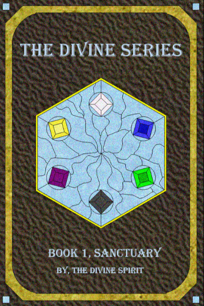 The Divine Series, Book 1, Sanctuary | Royal Road