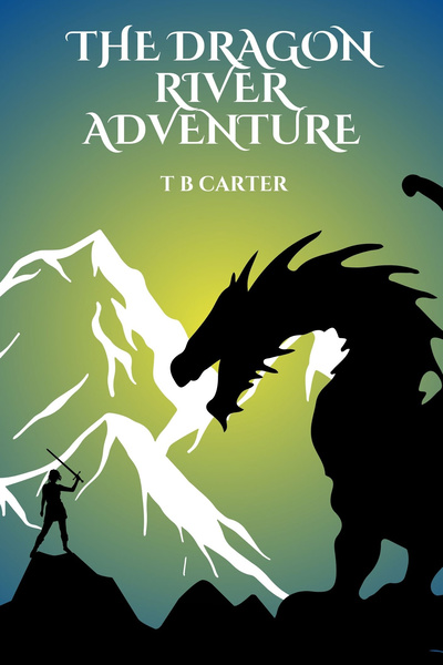 CHAPTER 2 - The House - The Dragon River Adventure (An Isekei Adventure ...
