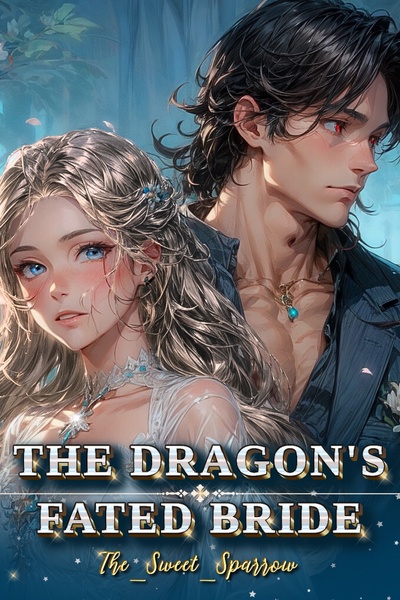 The Dragon's Fated Bride | Royal Road
