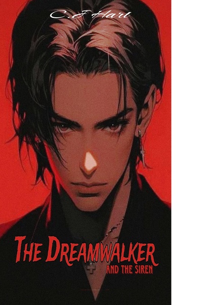 The Dreamwalker and the Siren | Royal Road