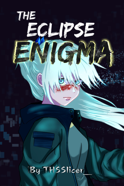 The Eclipse Enigma | Royal Road