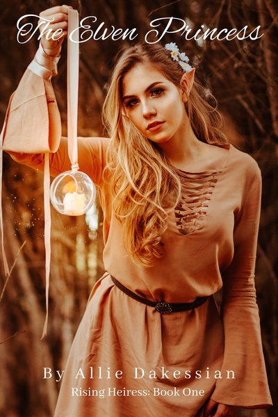 The Elven Princess | Royal Road