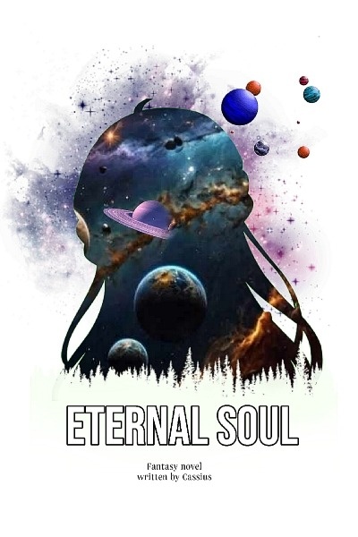 The Eternal Soul | Royal Road