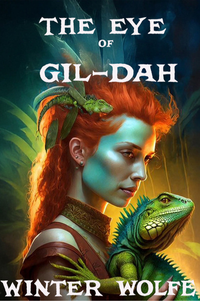 The Eye of Gil-Dah | Royal Road