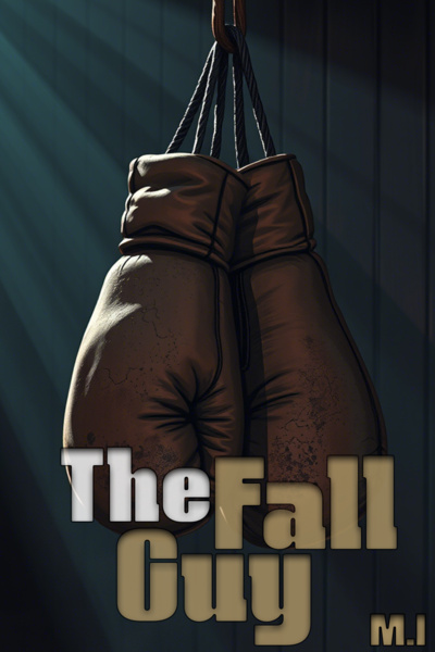 The Fall Guy | Royal Road