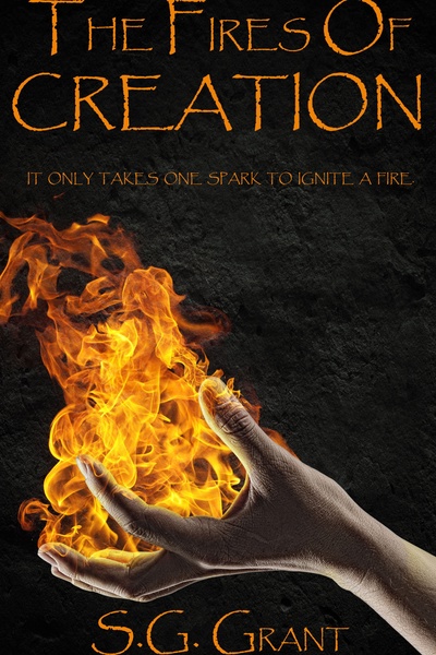 The Fires of Creation | Royal Road