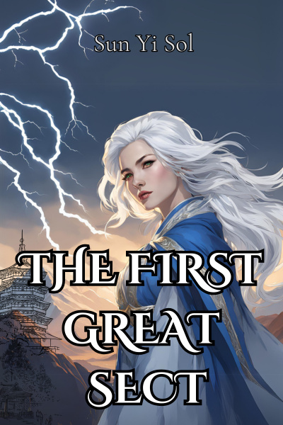 Chapter 12: Luck is a Landslide - The First Great Sect [An Epic ...