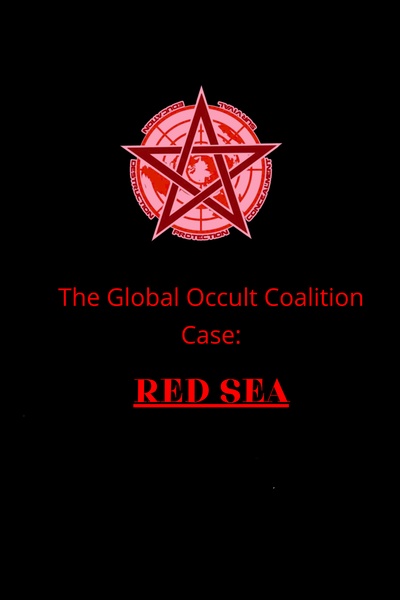The Global Occult Coalition Case: RED SEA | Royal Road