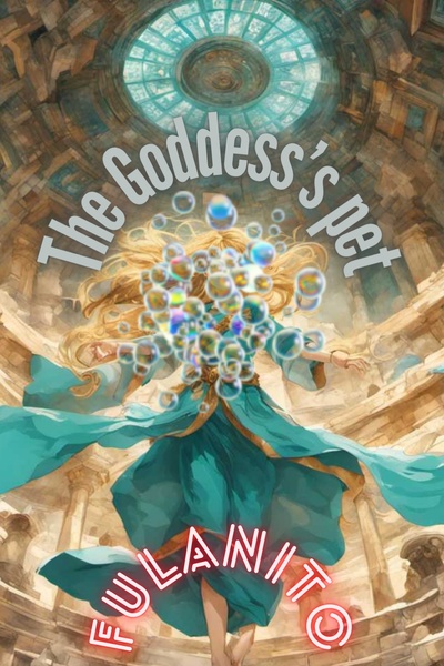 The goddess's pet | Royal Road