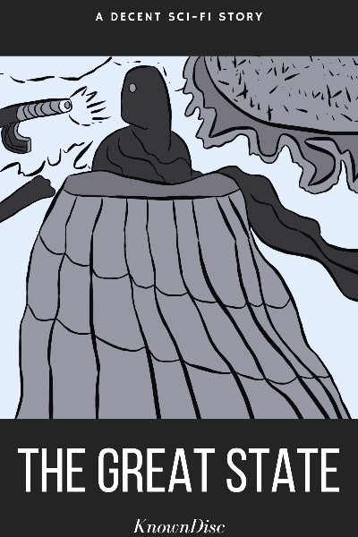 The Great State | Royal Road