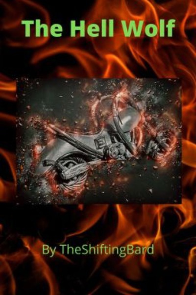 The Hell Wolf | Royal Road