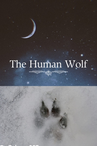 The Human Wolf | Royal Road