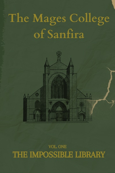 The Impossible Library (Mages College Vol. 1) | Royal Road