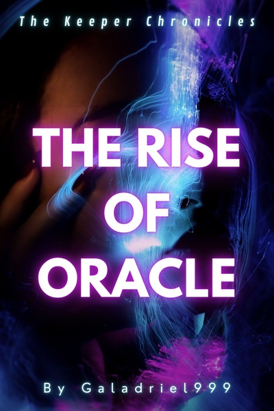 Oracle: Final Scene - The Keeper Chronicles: The Rise of Oracle | Royal ...