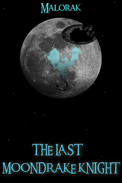 The Last Moondrake Knight - Royal Road Magazine [January 2026 Edition ...