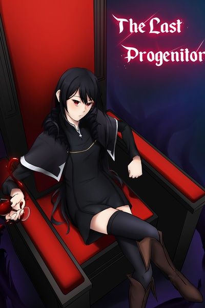 The Last Progenitor | Royal Road