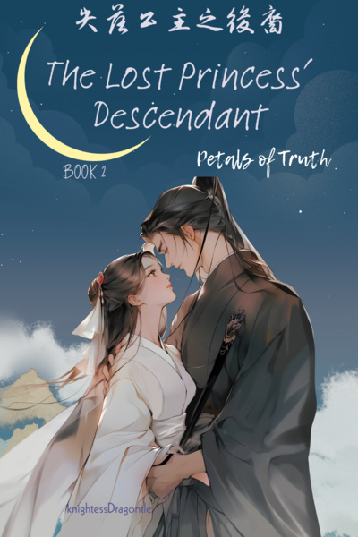 9 The Mask of Courtship - The Lost Princess' Descendant: Petals of Truth | Royal Road