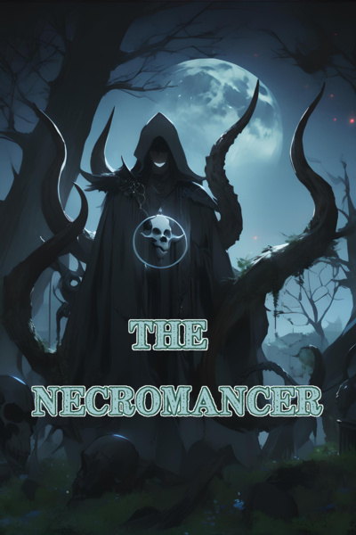 Chapter 13 - The Necromancer | Royal Road