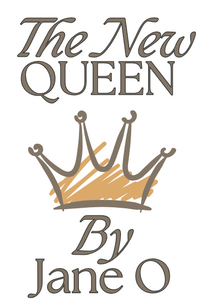 The New Queen | Royal Road