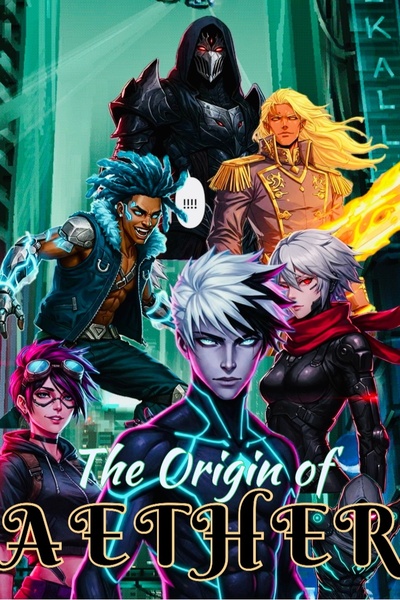 Chapter 1 - Spark - The Origin of Aether | Royal Road