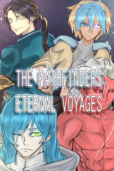 A Sudden Encounter - The Pathfinders: Eternal Voyages | Royal Road