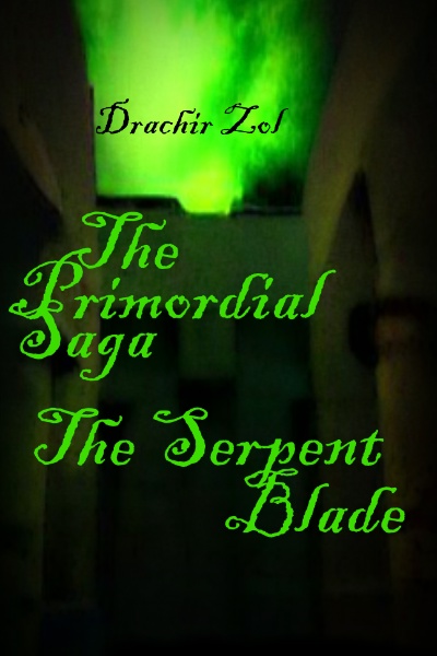 The Primordial Saga; The Serpent Blade | Royal Road