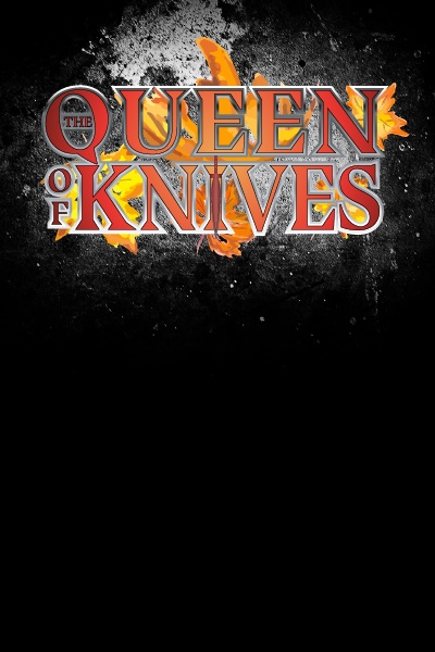 The Queen of Knives | Royal Road