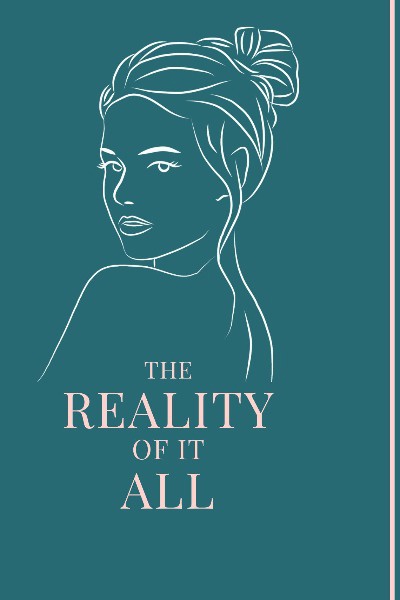 The Reality of it All | Royal Road