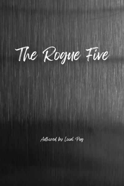 The Rogue Five | Royal Road
