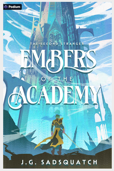 Book 1 Chapter 11 - The Second Stranger Book 1: Embers of the Academy ...