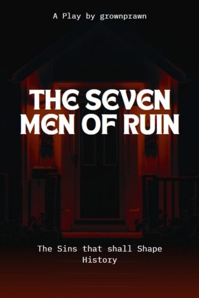 The Seven Men of Ruin | Royal Road