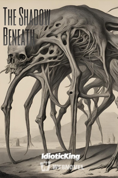 "Behind the scenes" - The Shadow Beneath | Royal Road