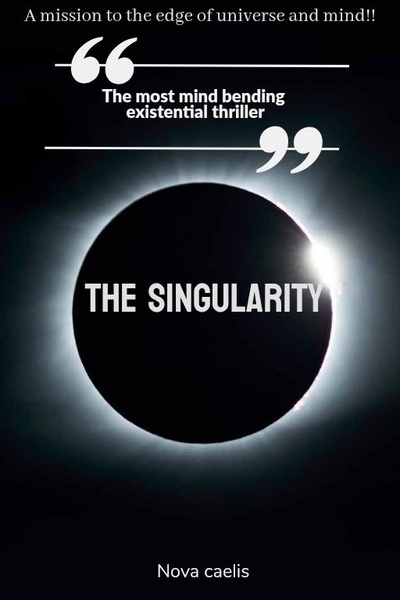 The singularity | Royal Road