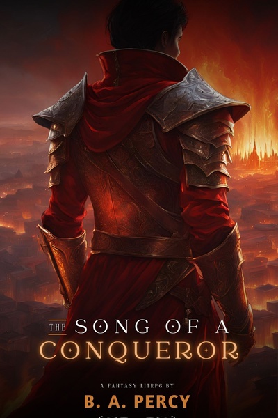 Chapter IV - Primum Conventum - The Song of the Conqueror | Royal Road