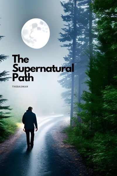 The Supernatural Path | Royal Road