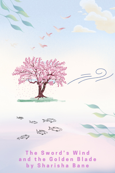 The Sword's Wind and the Golden Blade Book 1 (BL Xianxia-Based story ...