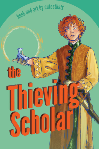 Breaking And Entering. Either Would Do - The Thieving Scholar | Royal Road