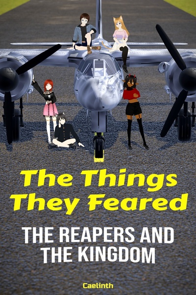 The Things They Feared: The Reapers and The Kingdom | Royal Road