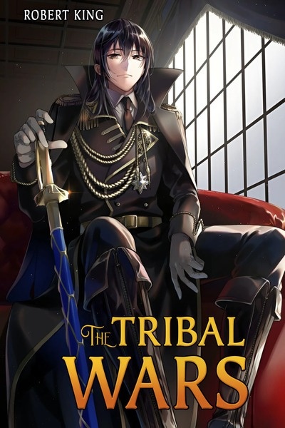 Chapter 2: The First Day - The Tribal Wars | Royal Road