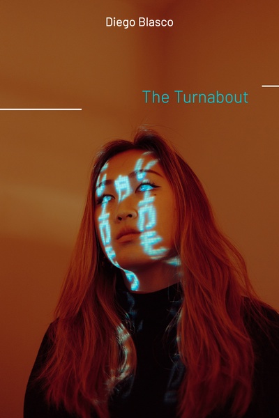 The Turnabout | Royal Road