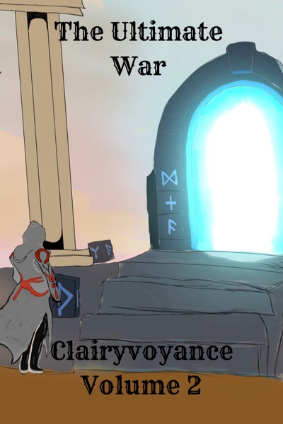 Chapter 2 -Reunion- - The Ultimate War | Royal Road