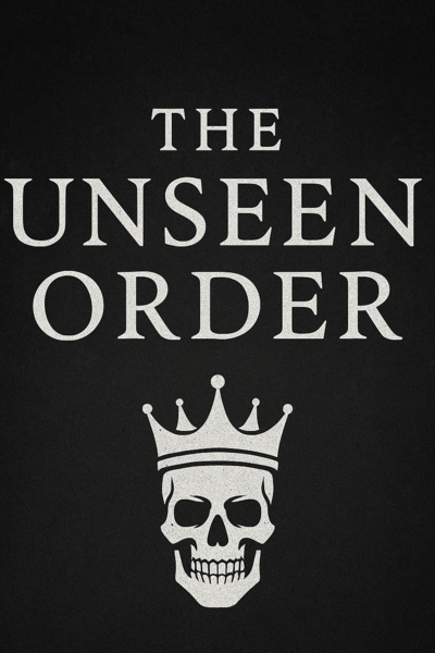 The Unseen Order | Royal Road