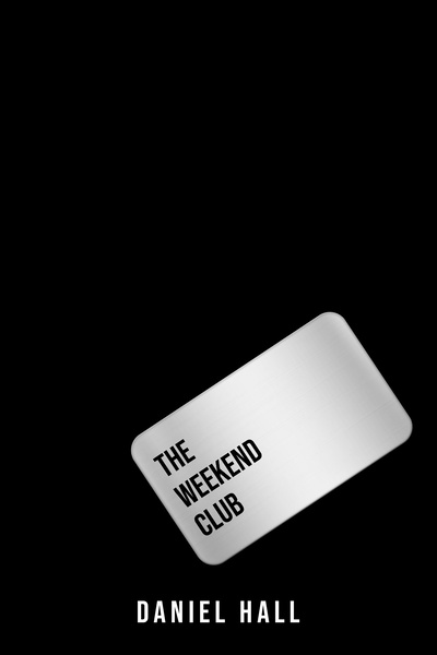 The Weekend Club | COMPLETED | Royal Road