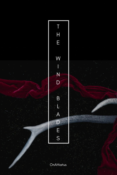 The Wind Blades | Royal Road