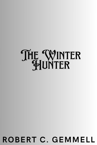 The Winter Hunter | Royal Road