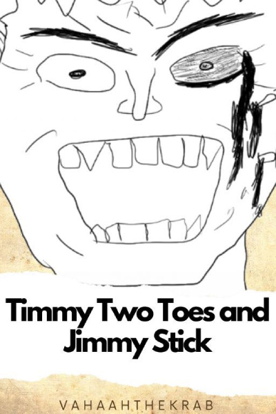 The man who changed everything: Part Two - Timmy Two Toes and Jimmy ...
