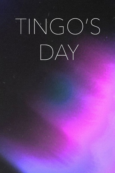 Tingo's Day | Royal Road