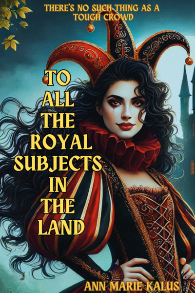 A Face So Hideous - To All The Royal Subjects In The Land | Royal Road