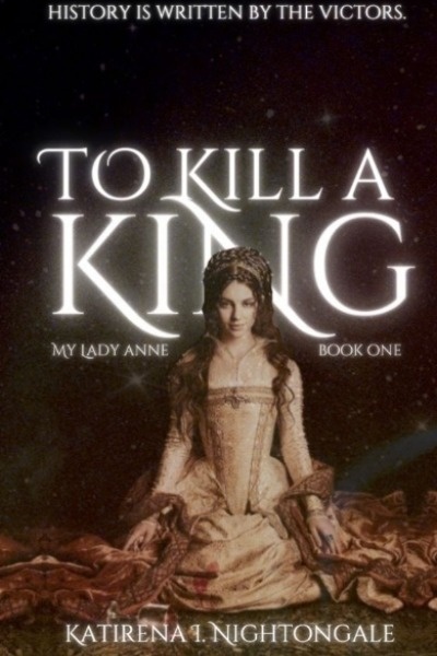 To Kill A King | Royal Road